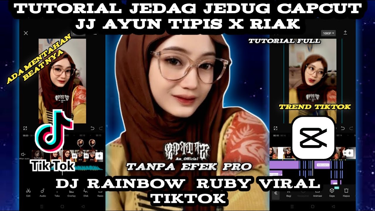 Tutorial Edit Jedag Jedug Capcut JJ Ayun Tipis X Riak | Dj Rainbow Ruby Viral Tiktok - YouTube