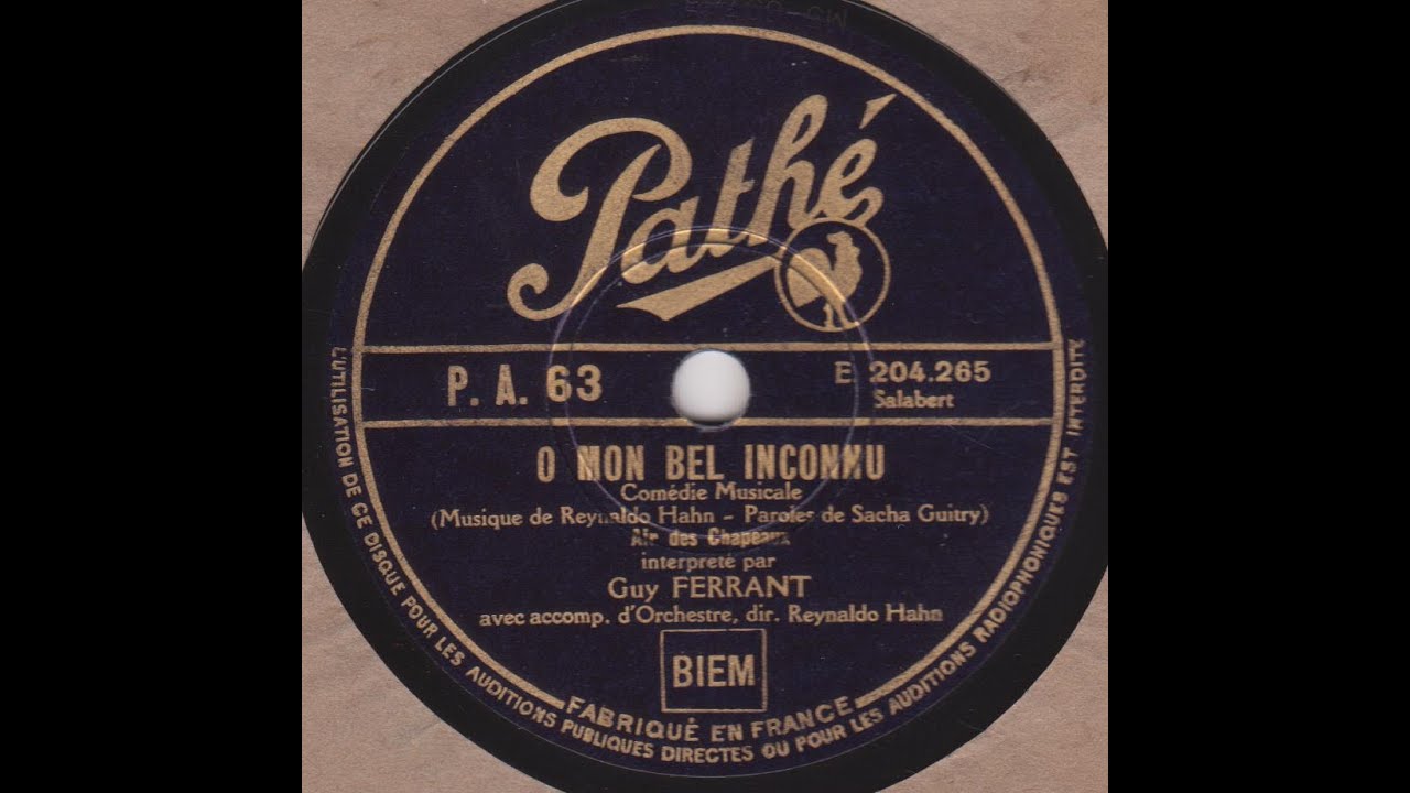 Guy Ferrant " O mon bel inconnu- air des chapeaux " 1933 - YouTube