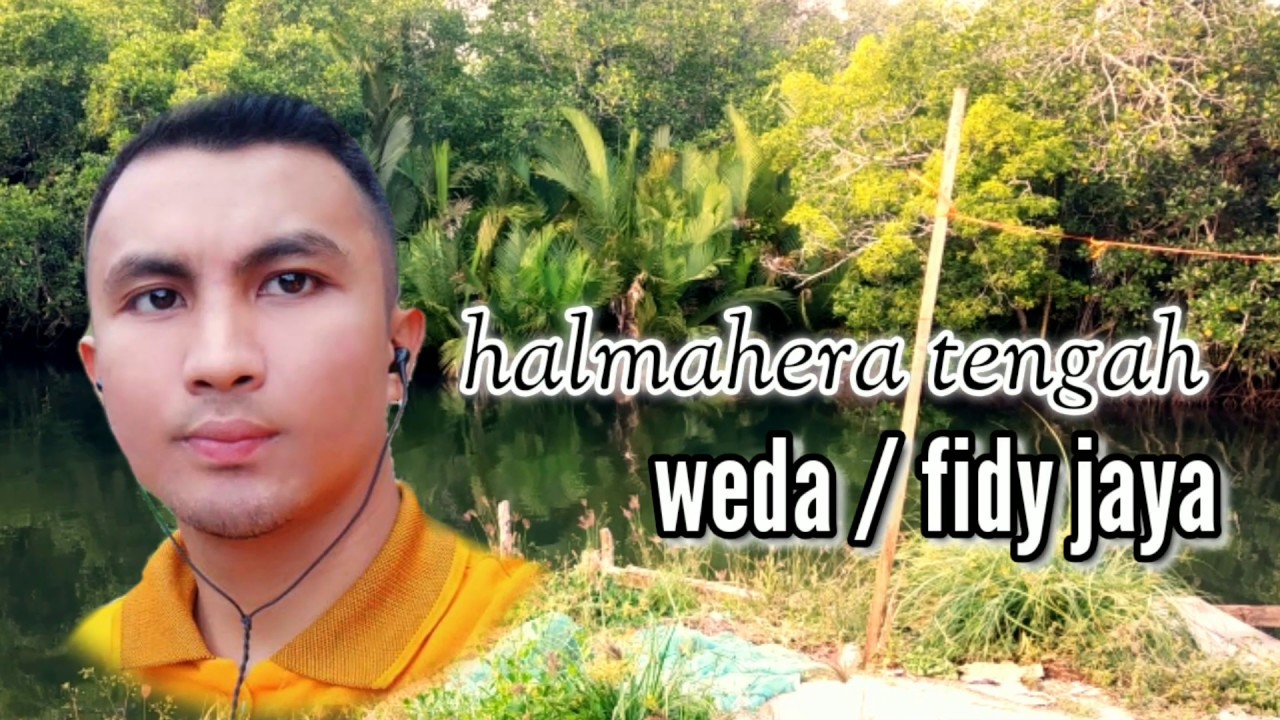 Fidy jaya / halamahera tengah / weda - YouTube