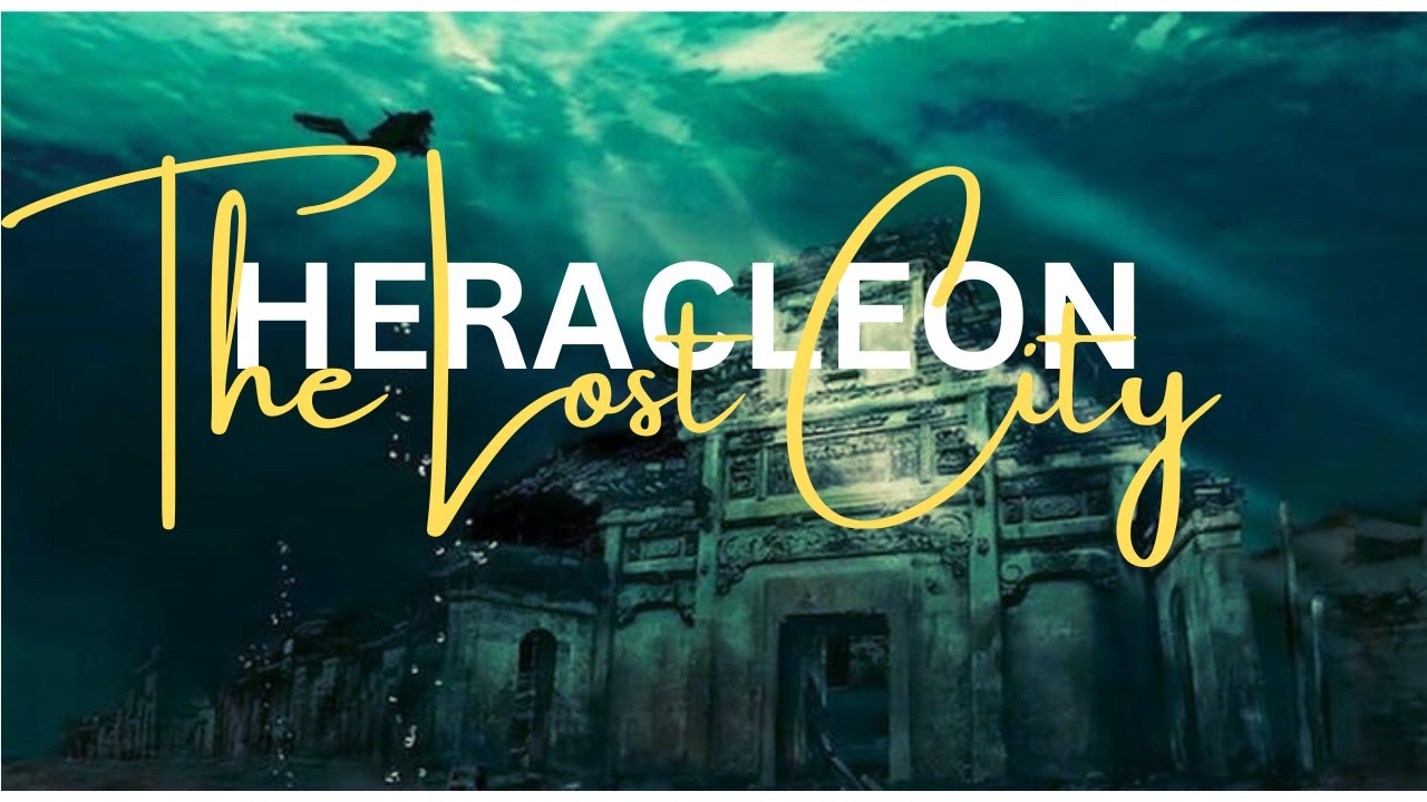 Heracleon The Lost City Exploring The Backstory of #facts #heracleon # ...