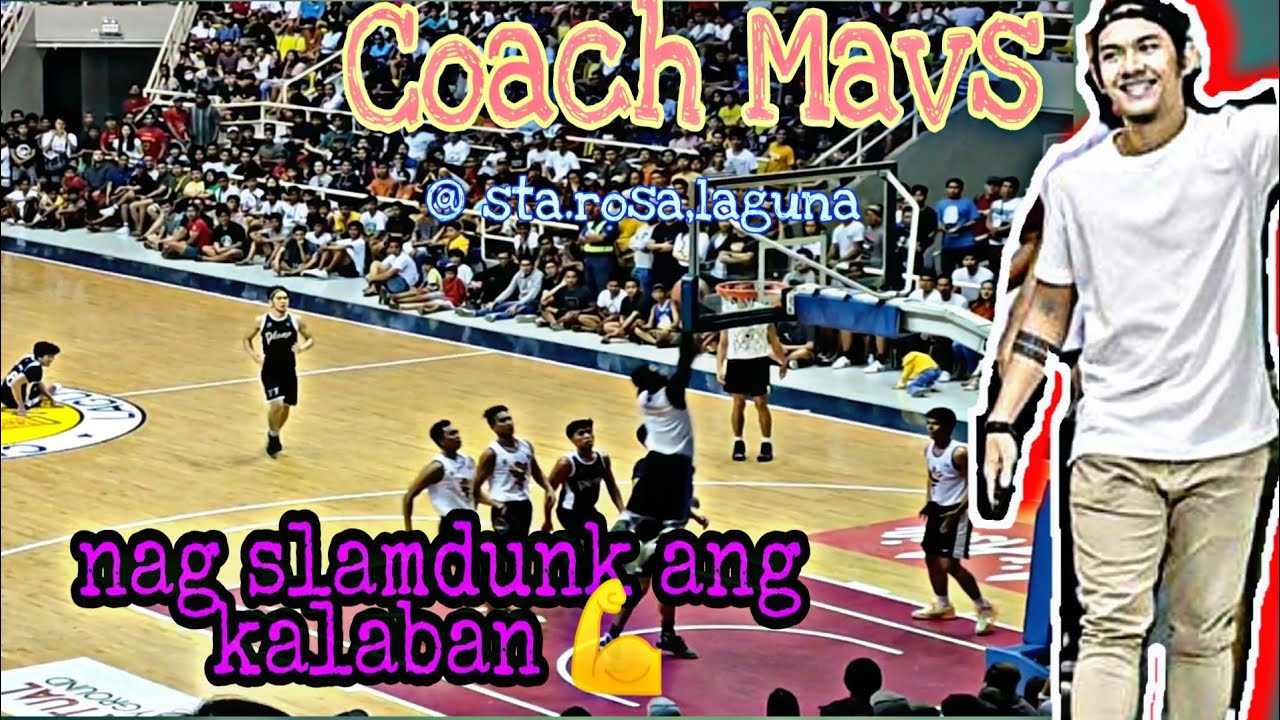 COACH MAVS @ STA.ROSA LAGUNA SPORTS COMPLEX - YouTube