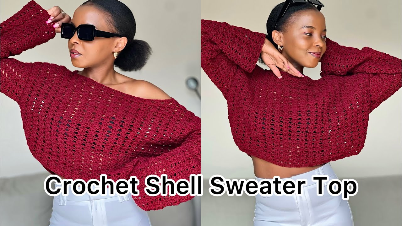 Crochet Easy and Fast Shell Sweater Top - YouTube