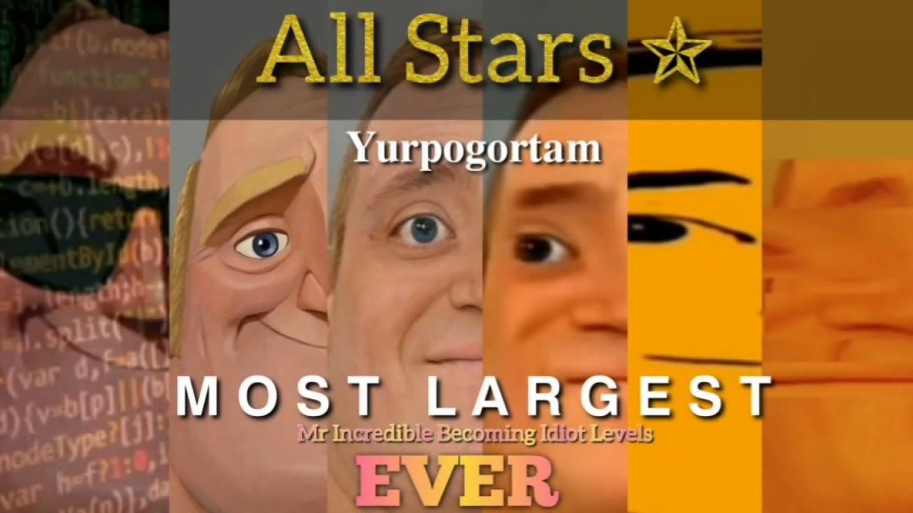 Most Largest Mr Incredible Becoming Idiot Ever! Mr Incredible Becoming ...