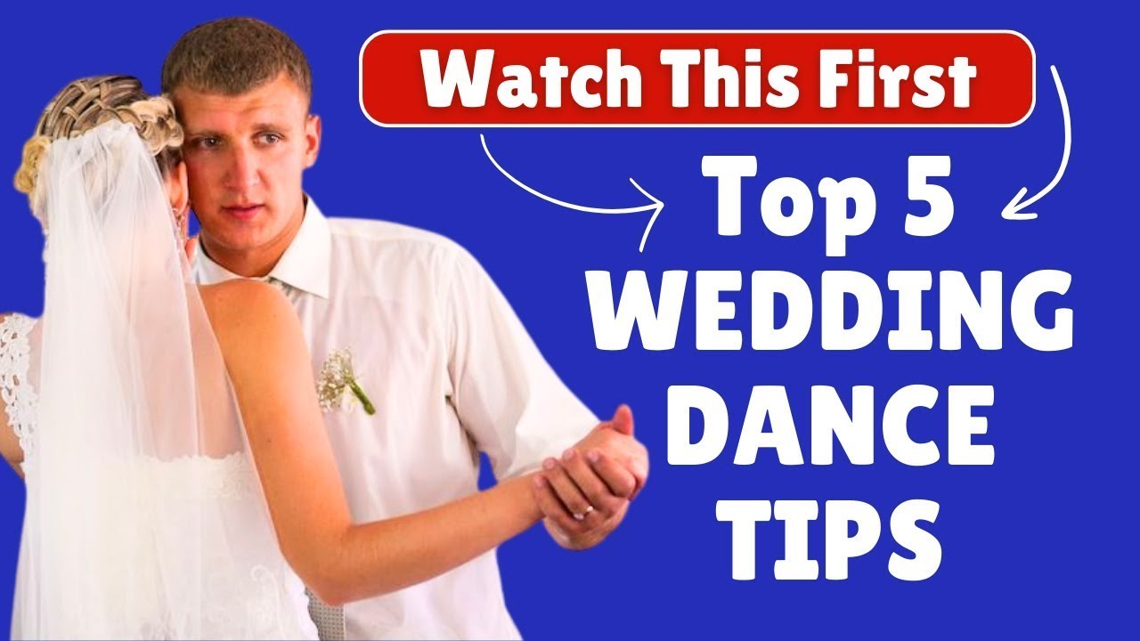 Wedding Dance: Top 5 Tips (Start Here) - YouTube
