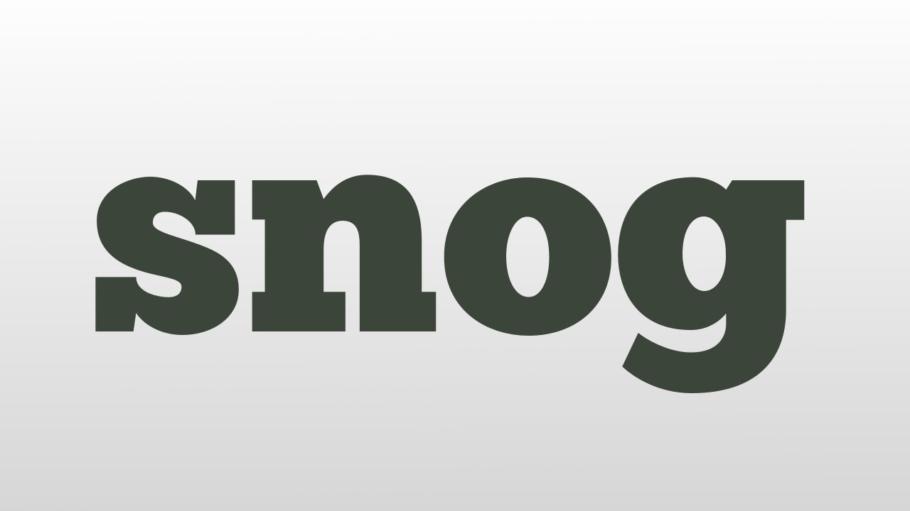snog meaning and pronunciation - YouTube