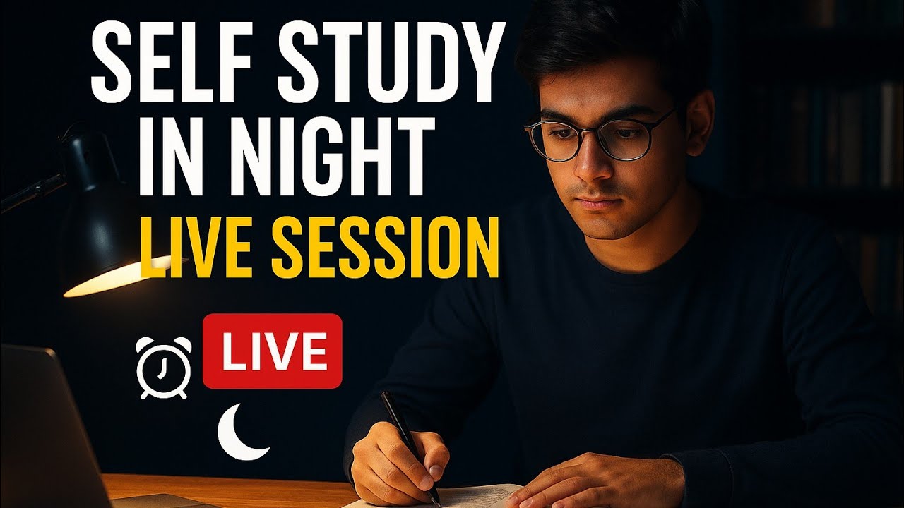 “Self Study at Night 🔥Late Night Study Motivation | Students Live Study ...