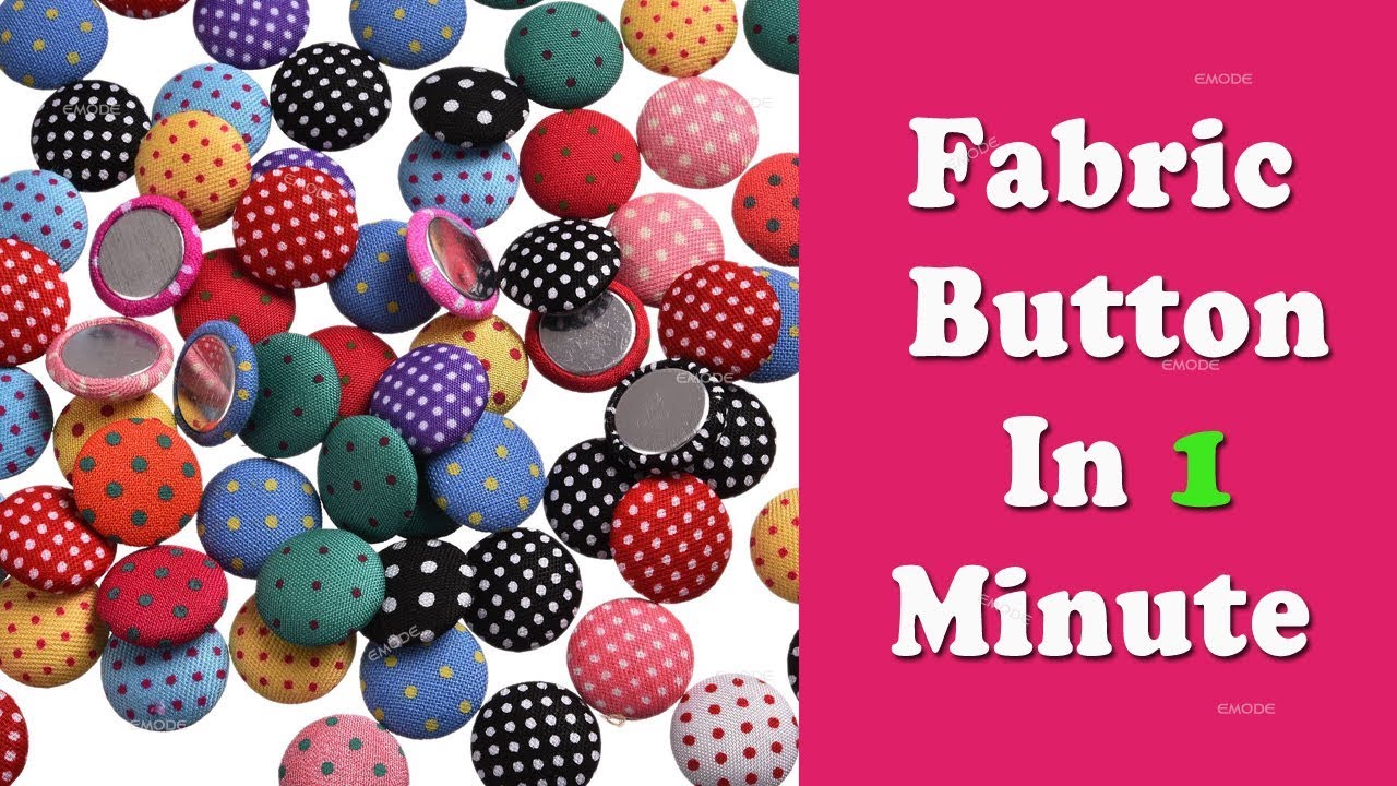 Fabric button making in 1 minute, How to make fabric button most easy ...