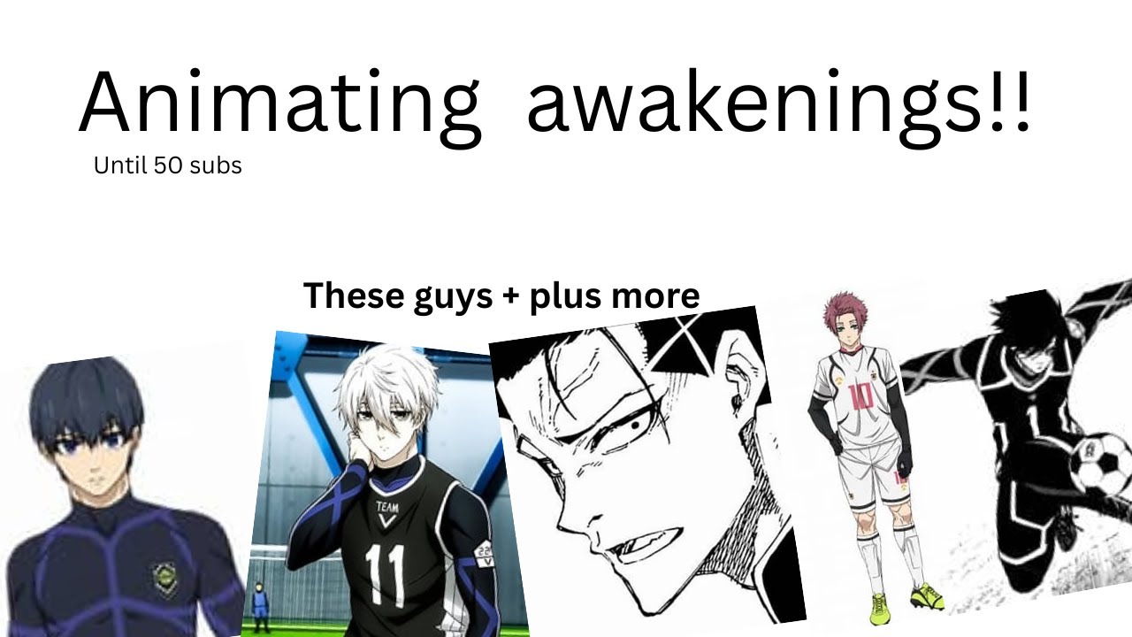 Part 3 of making blue lock awakening animations until 50 subs. (Shidou ...