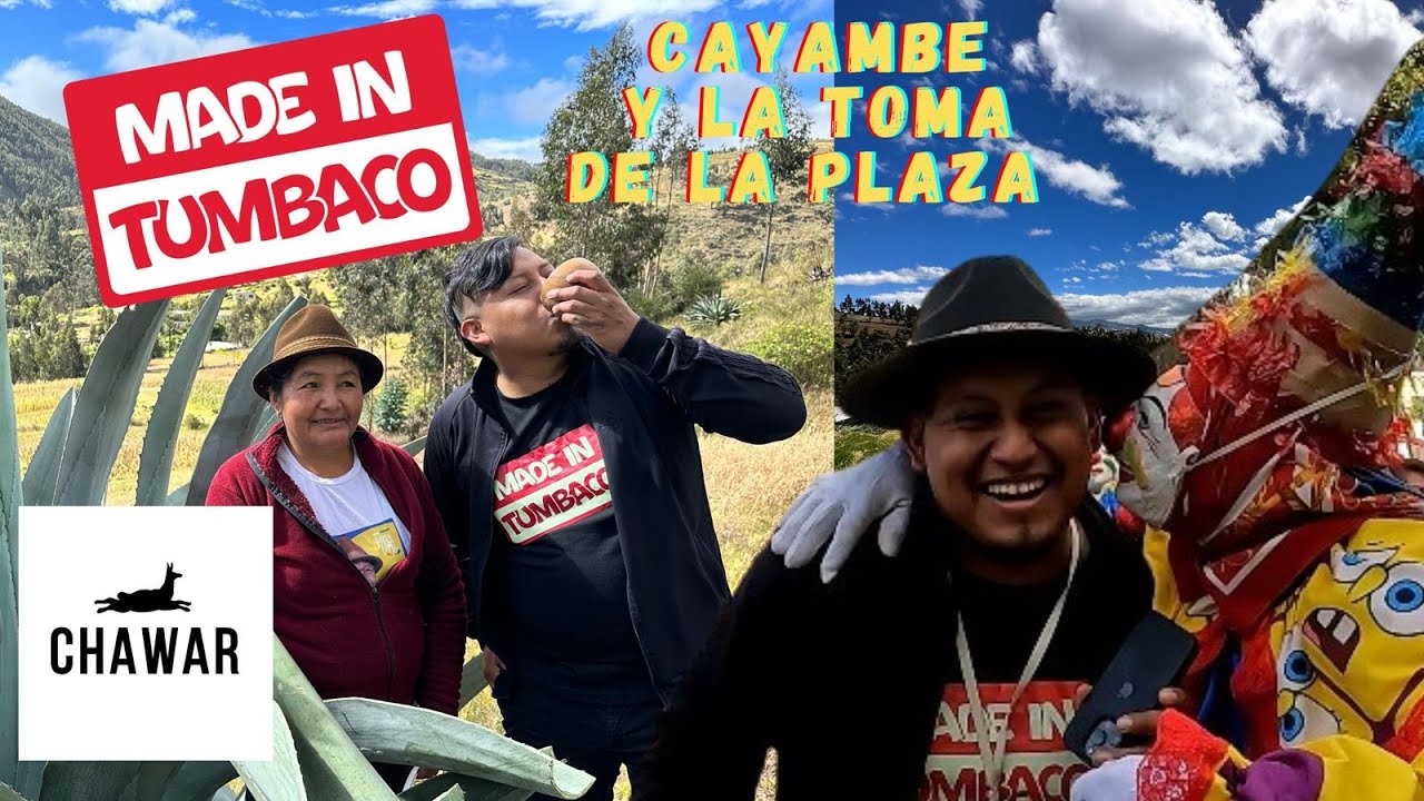 TOMA DE LA PLAZA CAYAMBE Y CHAWAR MISKE. - YouTube
