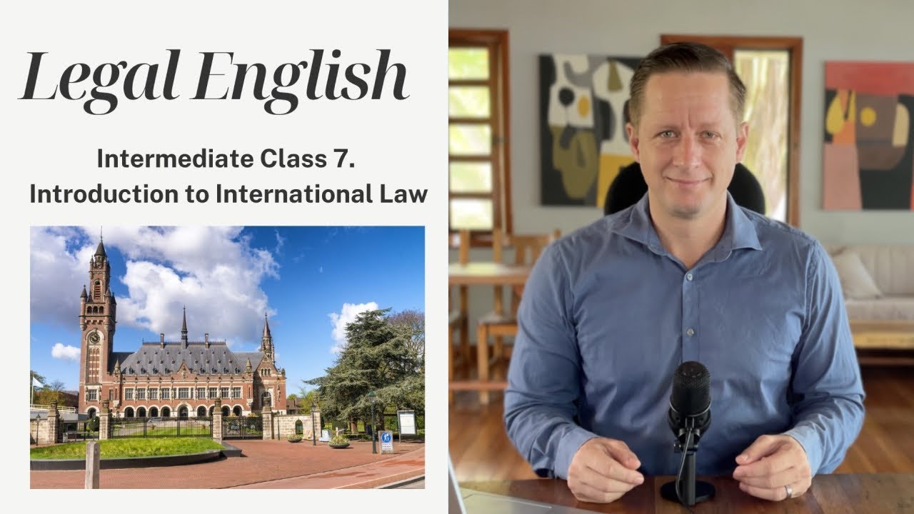 Introduction to International Law | Legal English – Intermediate Lesson ...