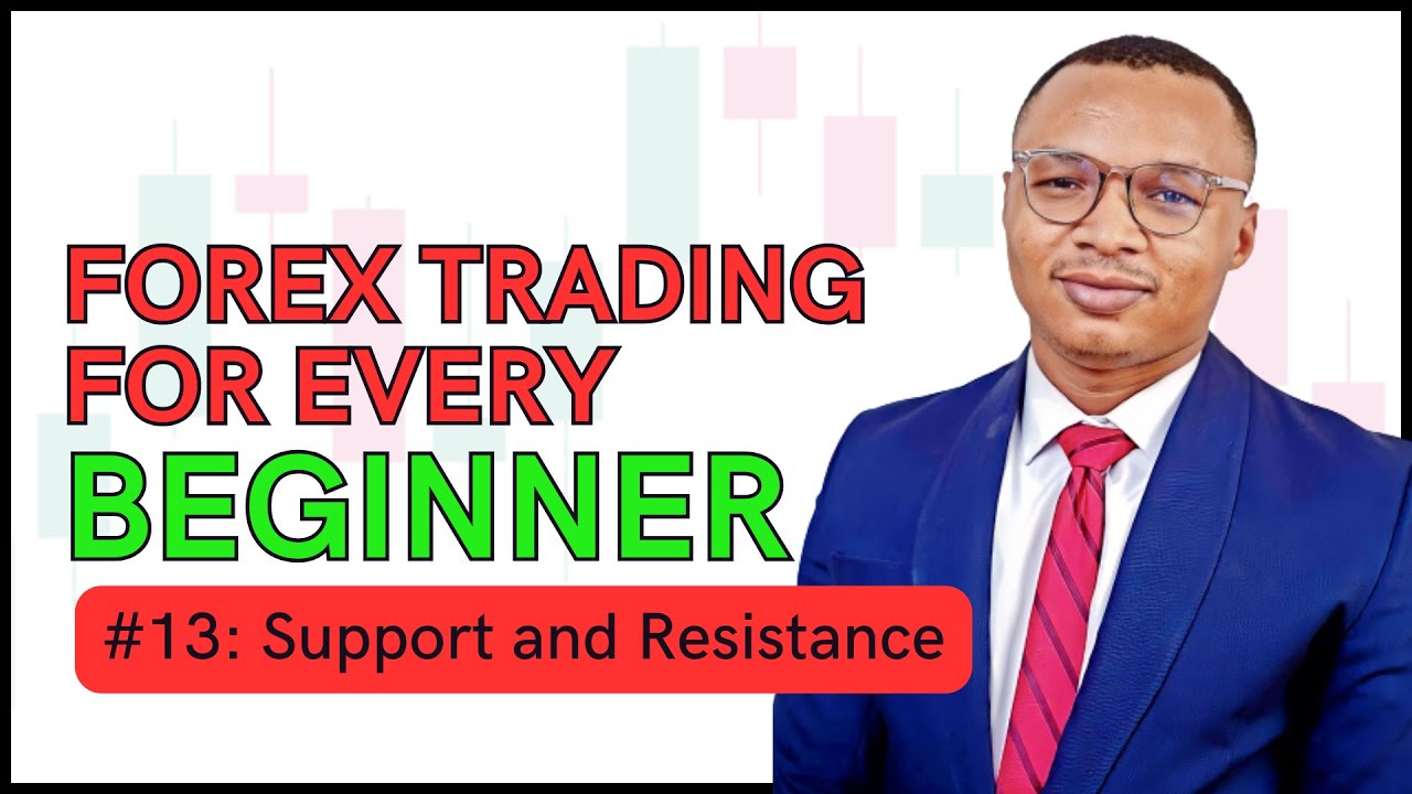 Forex Trading for Every Beginner- Support and Resistance - Episode 13 - YouTube