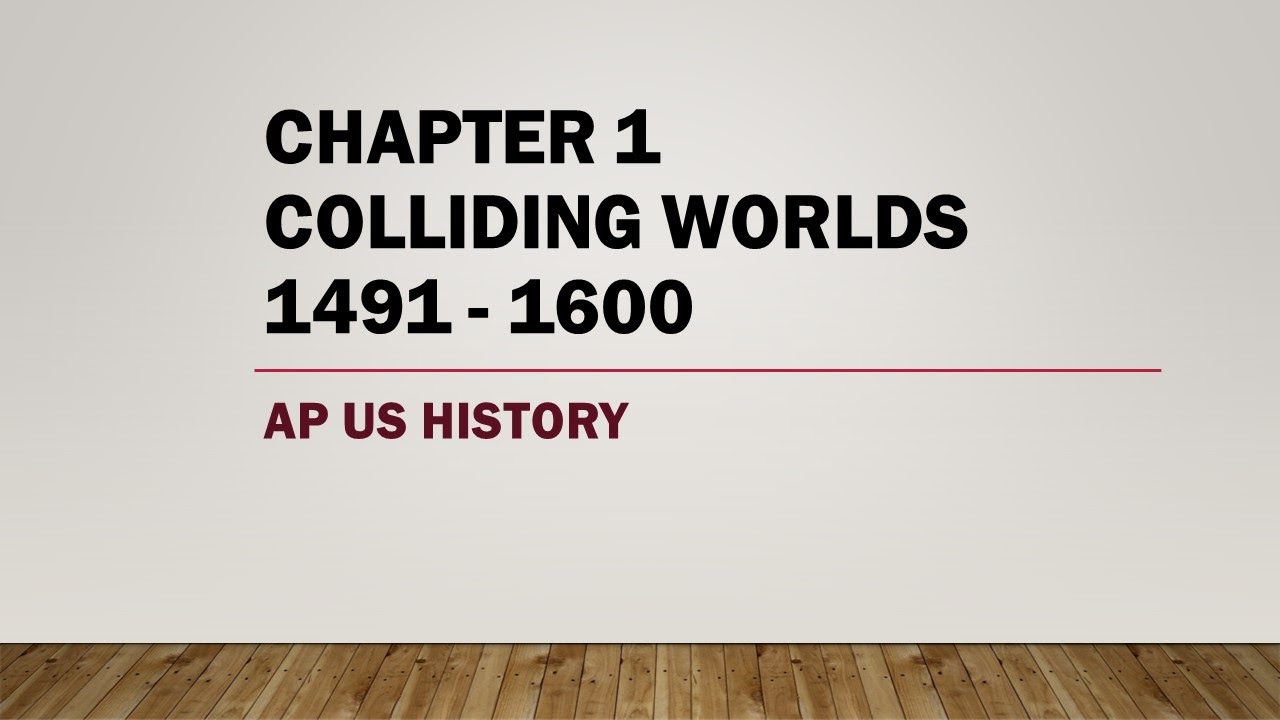 Chapter 1 & Sec. 2.1 APUSH Lecture - YouTube