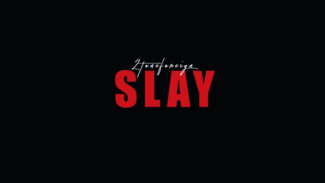 Slay Official Video - YouTube