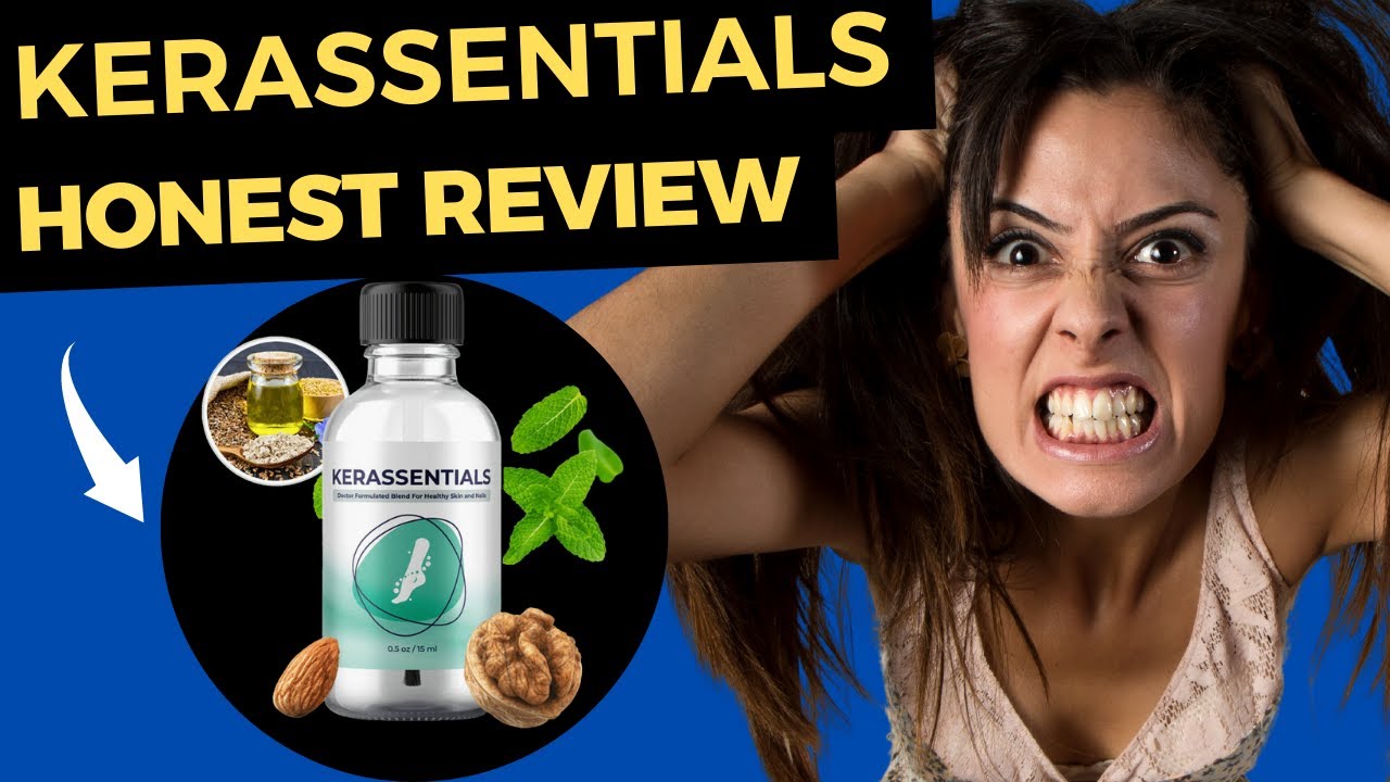 KERASSENTIALS REVIEW - ((BEWARE!)) - Kerassentials Oil Nail Fungus ...