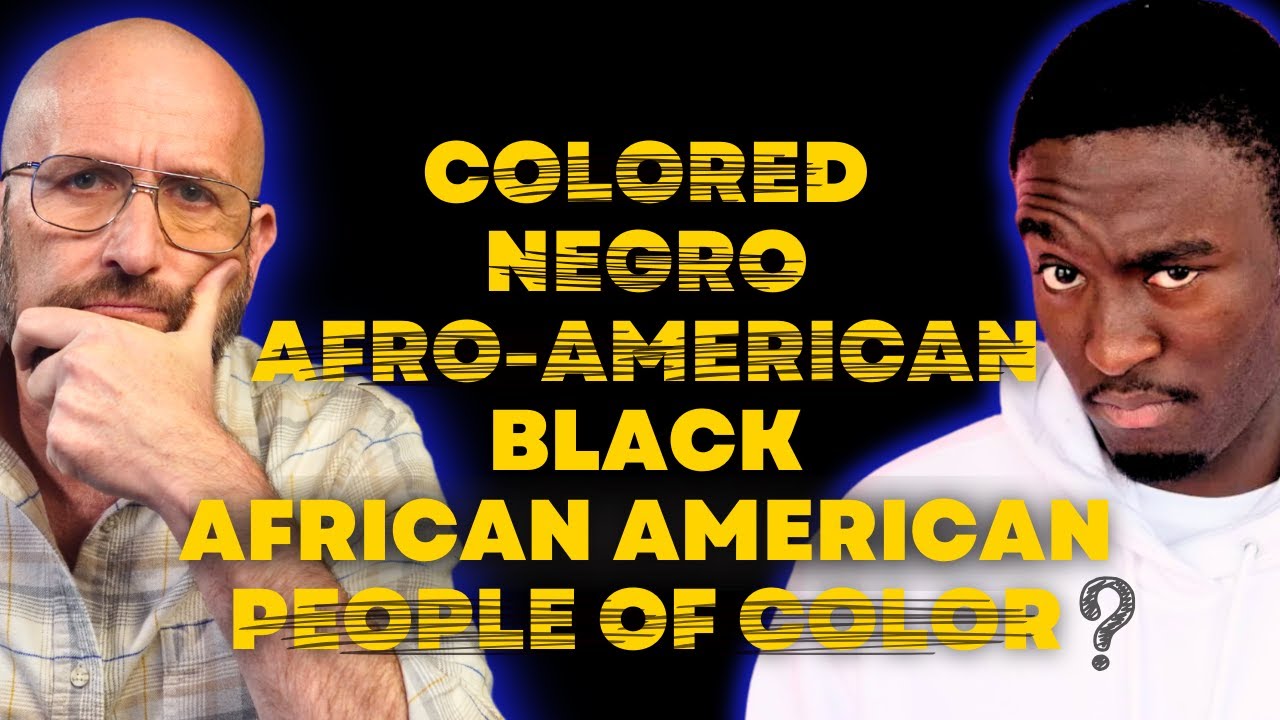 "Negro" ... "Black" ... "African American" ... Why? - YouTube
