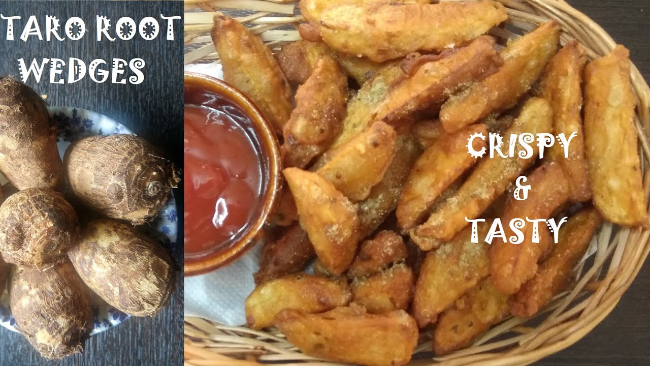 Taro Wedges || Taro Root Fries || Arbi fingers || Crispy Taro fries ...