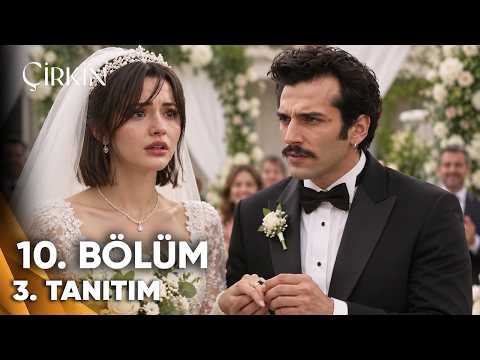 Çirkin 10. Bölüm 3. Tanıtım | \