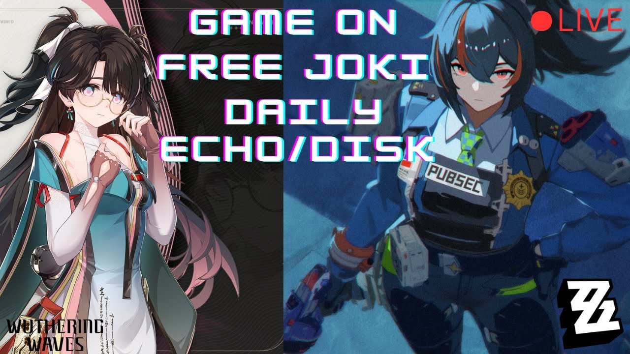 #114 Subathon sambil Open Joki |Free daily dan Chara Build ZZZ ...