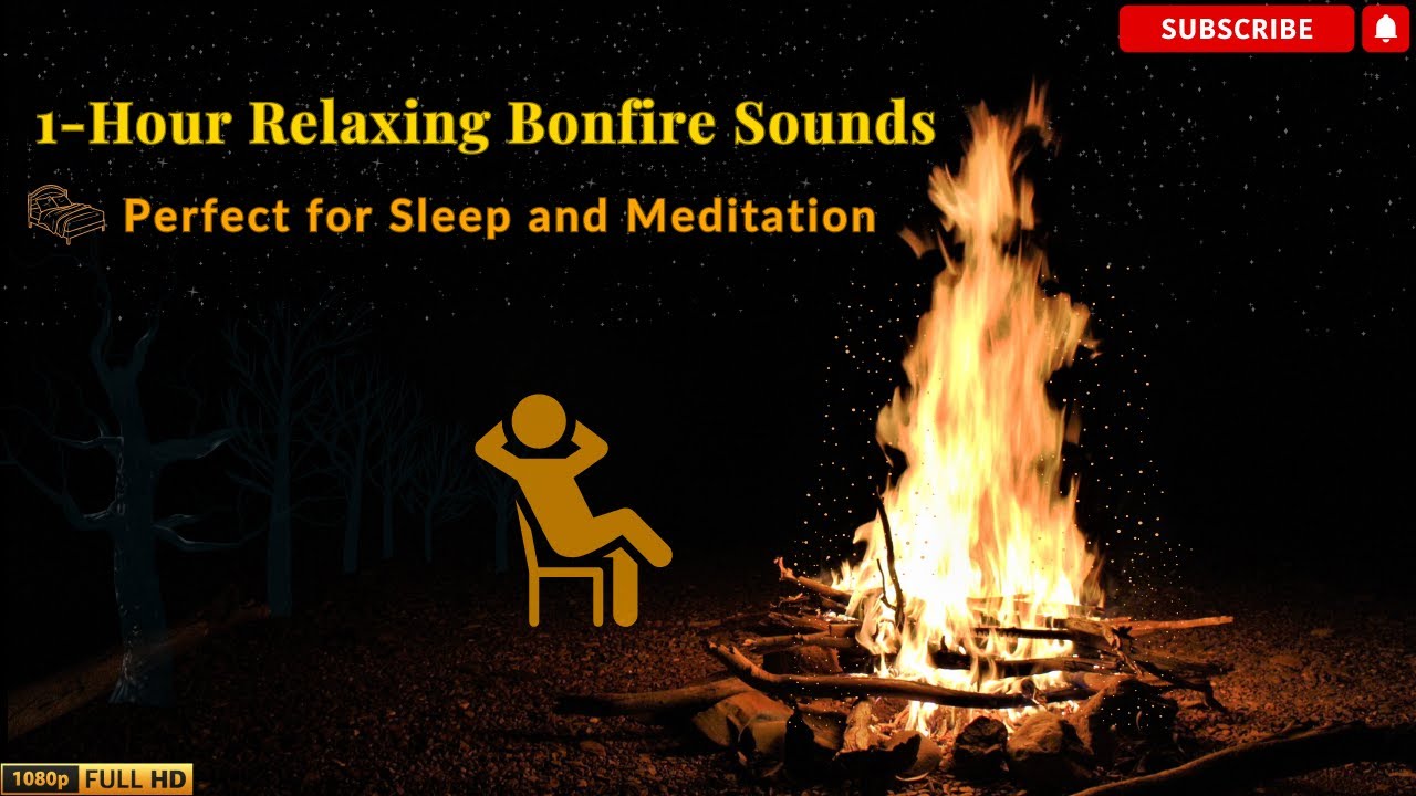 Relaxing Bonfire Sounds for Sleep, Study, and Meditation | Hour of ...