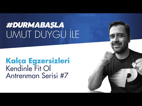 Umut Duygu ile Kalça Egzersizleri | Kendinle Fit Ol Antrenman Serisi #7