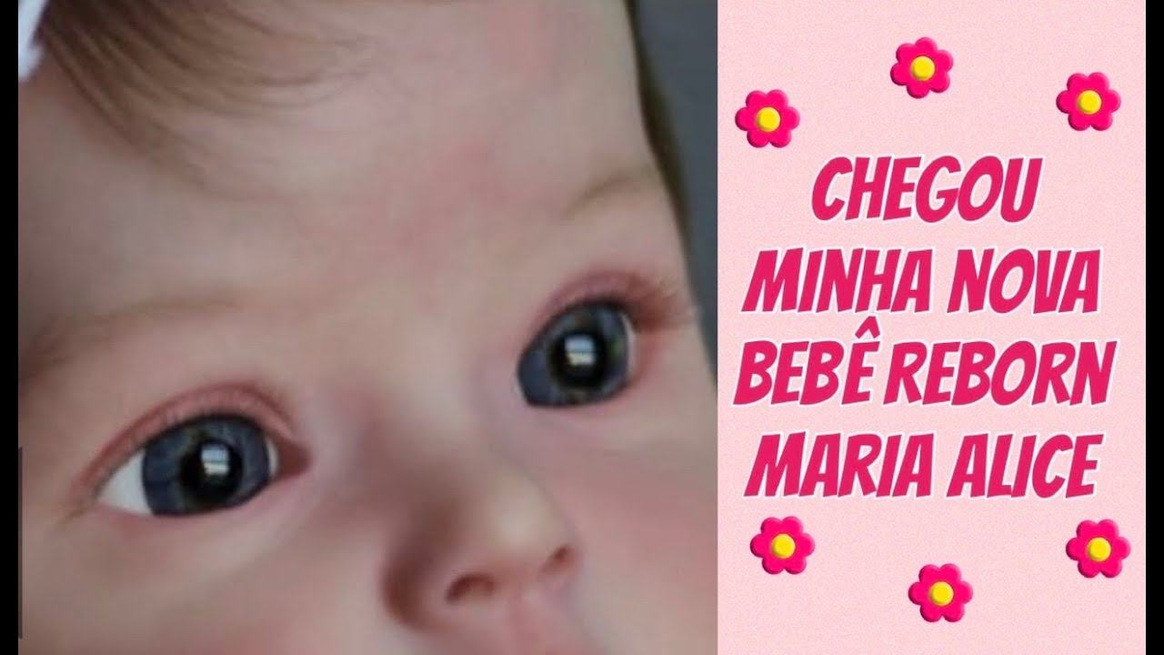 CHEGOU MINHA NOVA BEBÊ REBORN MARIA ALICE KIT SUE SUE - YouTube