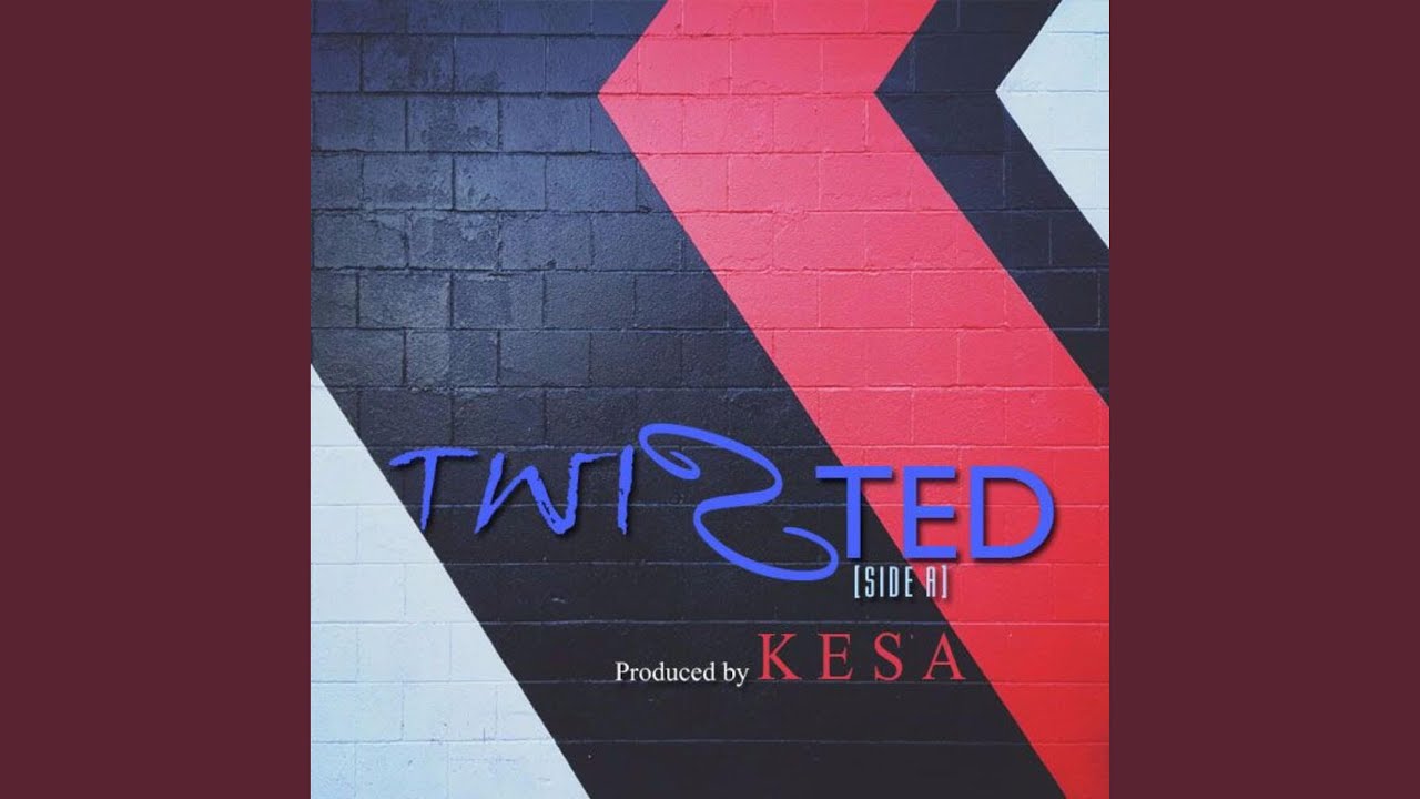 Twisted - YouTube
