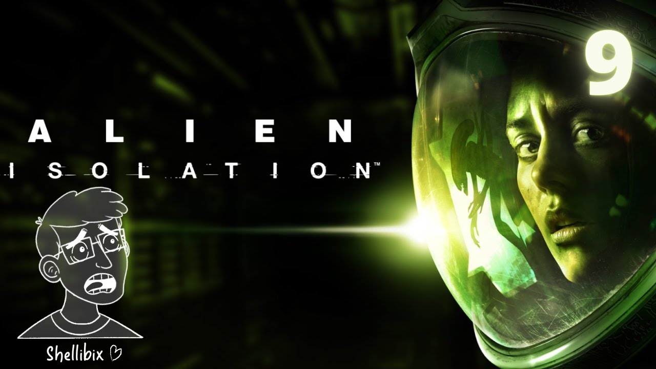 Let's Play Alien: Isolation (Blind) - Part 9 - YouTube