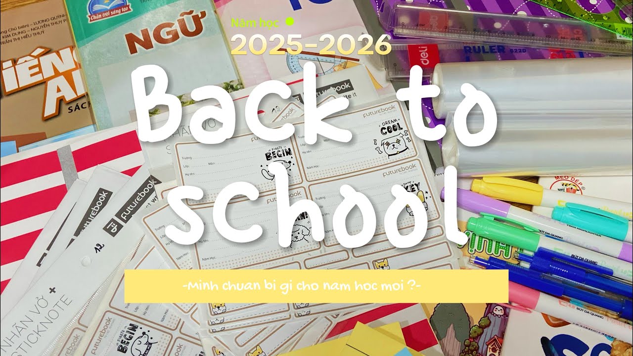 Back to school |2025-2026| mình đã chuẩn bị gì cho năm học mới 🤔#1 ...
