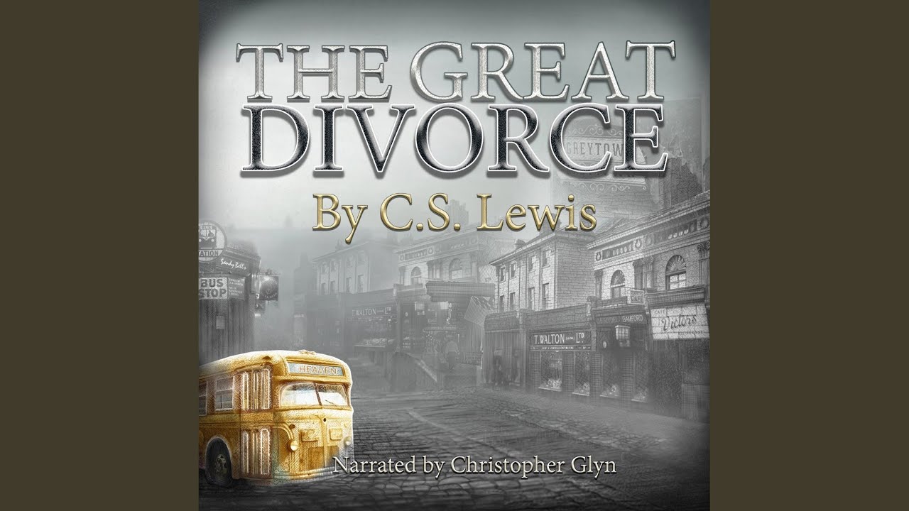 Chapter 1.1 - The Great Divorce - YouTube