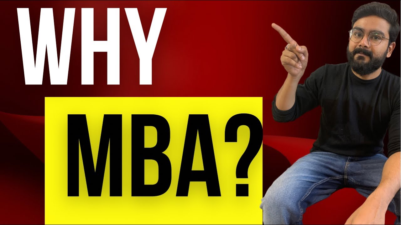 Why MBA? - YouTube