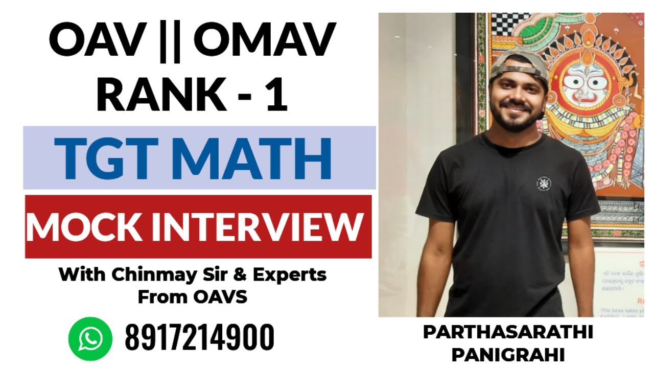 MOCK INTERVIEW || OAV & OMAV RANK 1 || TGT MATH ||PARTHASARATHI ...