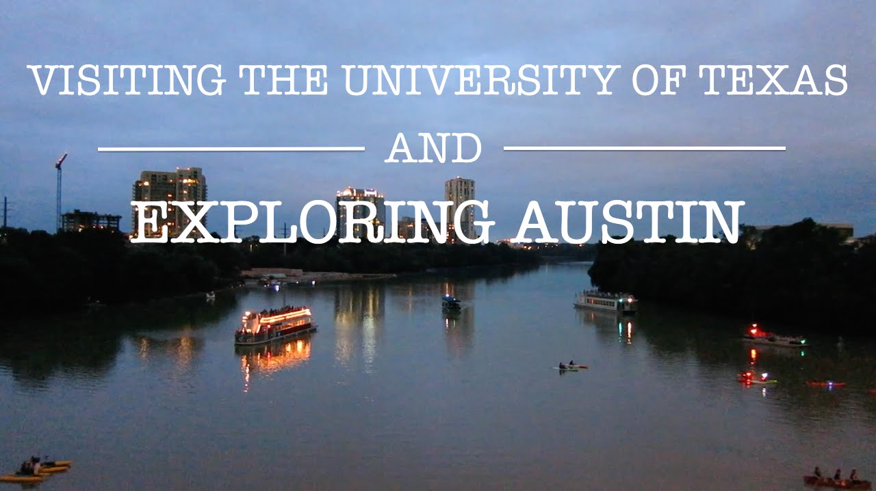 Visiting UT and Exploring Austin! - YouTube