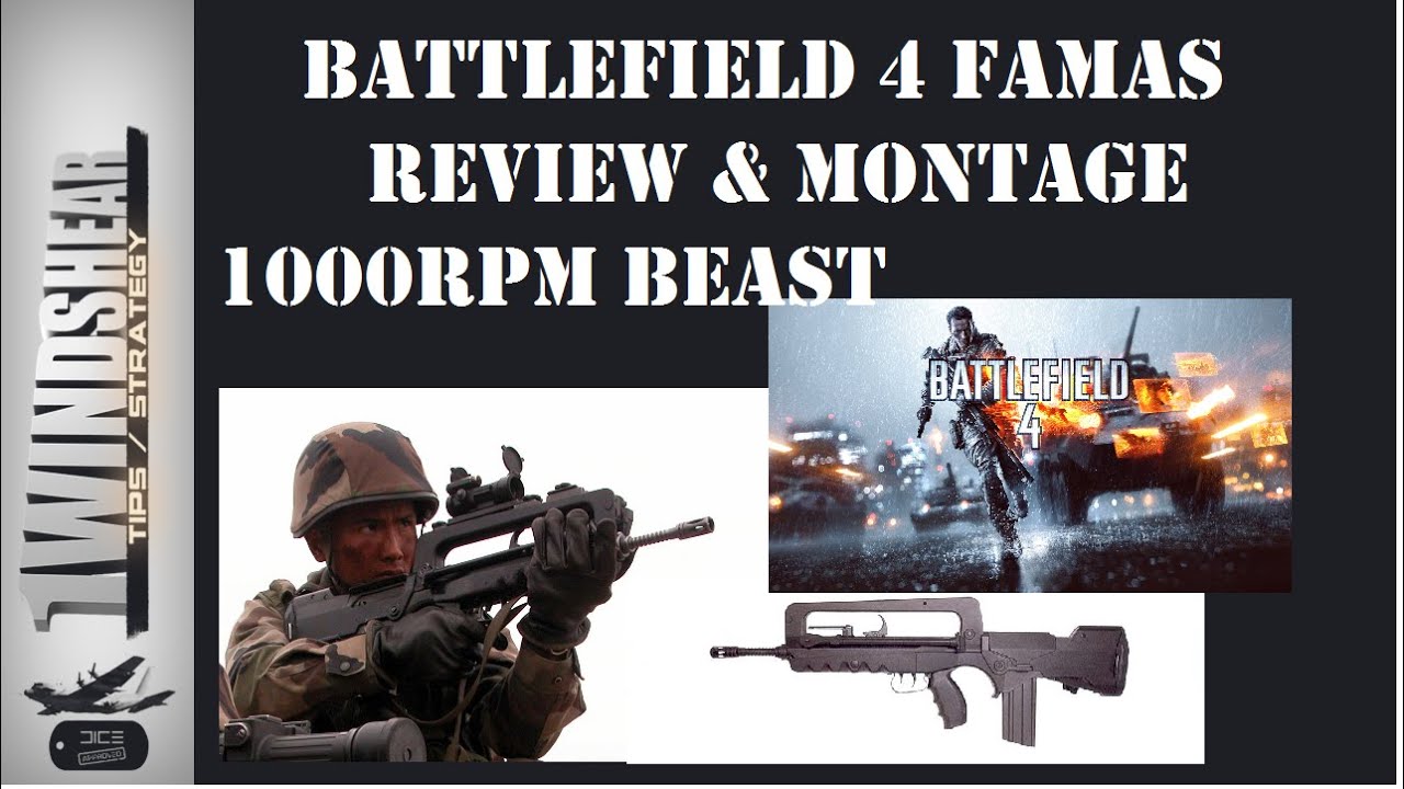 Battlefield 4 FAMAS Review And Montage - YouTube