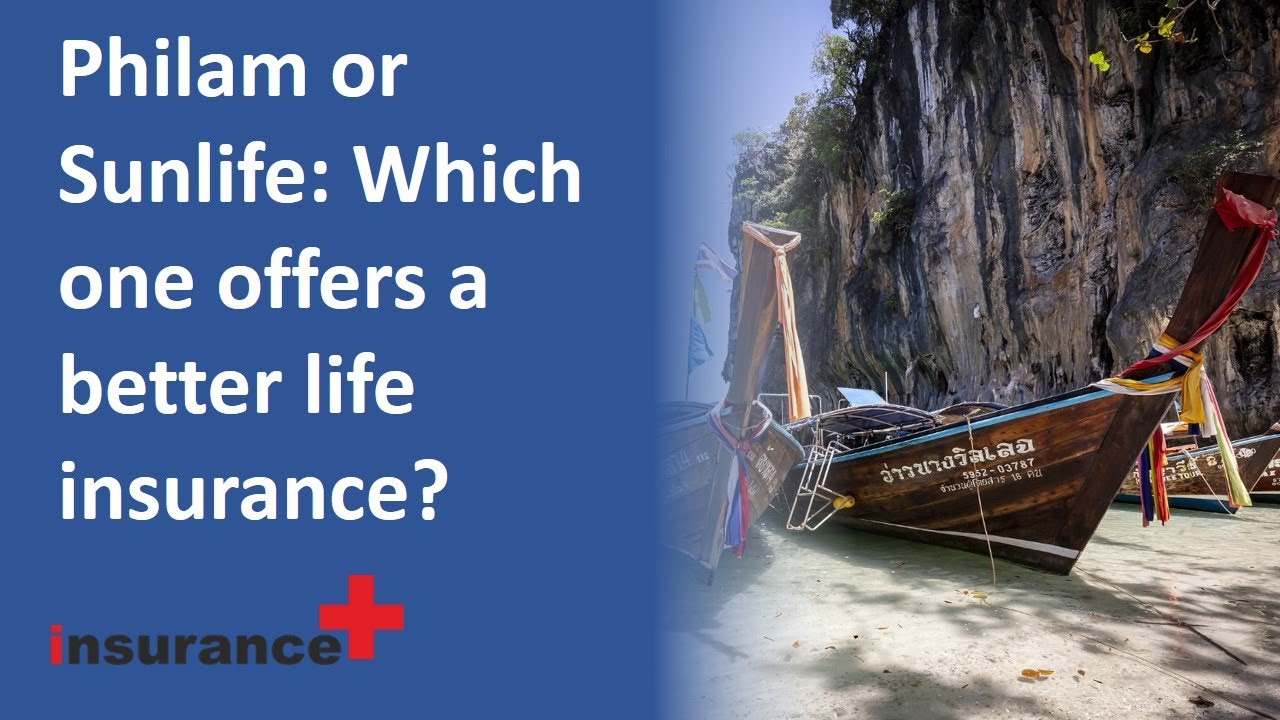Philam or Sunlife: Which one offers a better life insurance in the ...