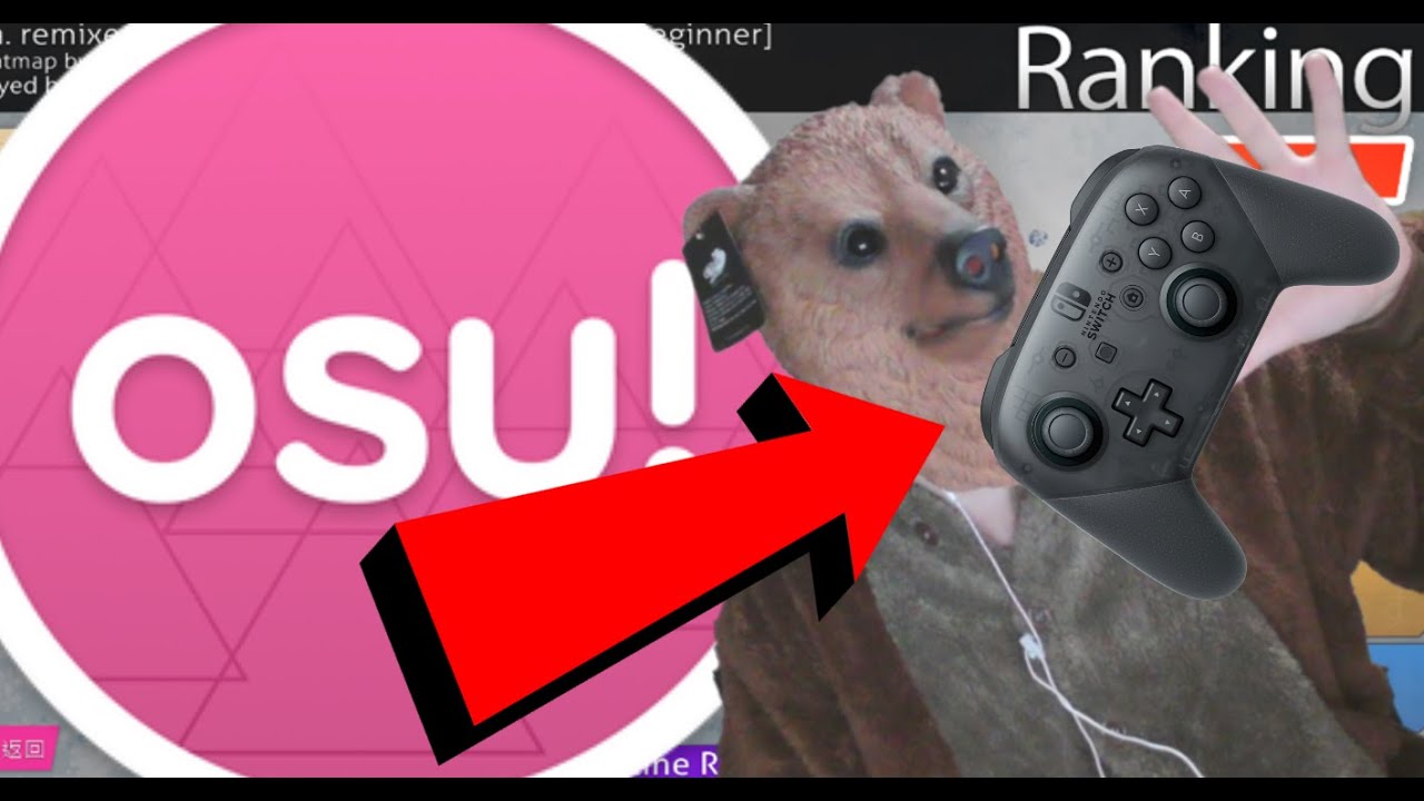 Playing osu! as a bear, with a controller. - YouTube