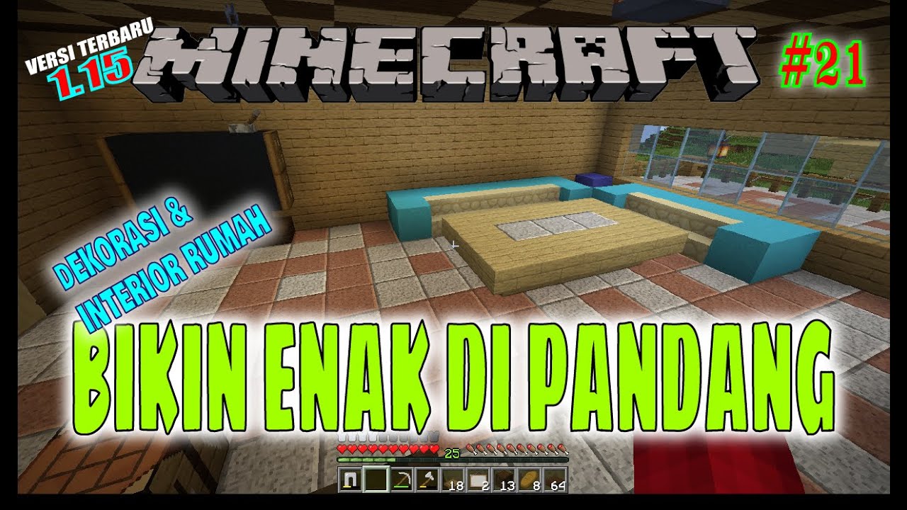 INTERIOR RUMAH MINECRAFT - Minecraft Survival Indonesia 21 - YouTube