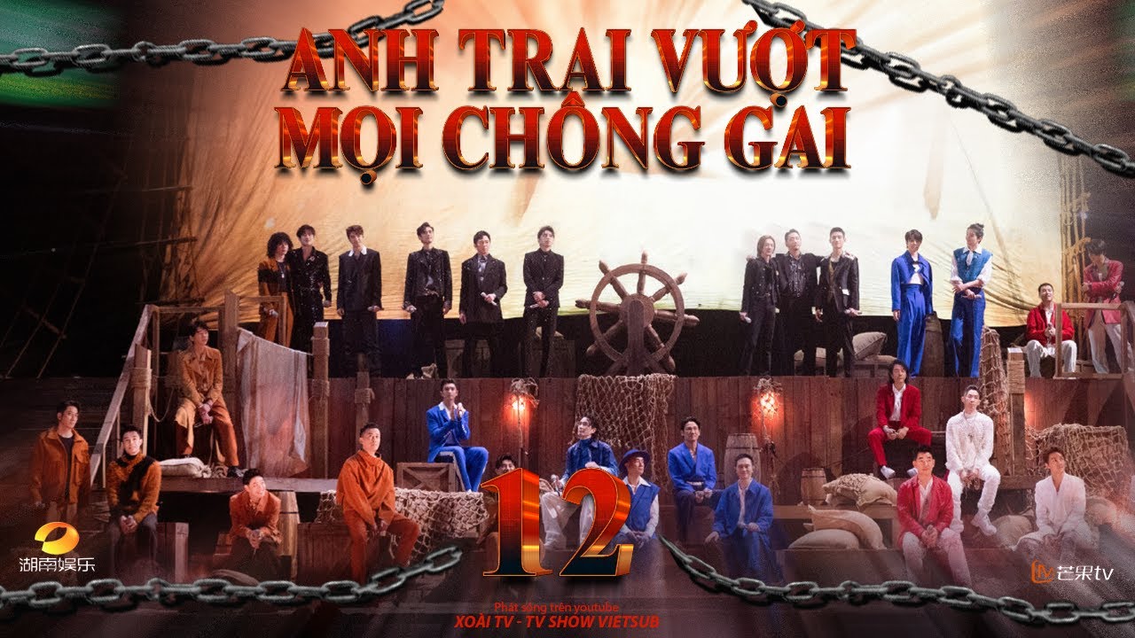 【full】anh Trai Vượt Mọi Chông Gai S2 Ep12 Chung Kết Youtube