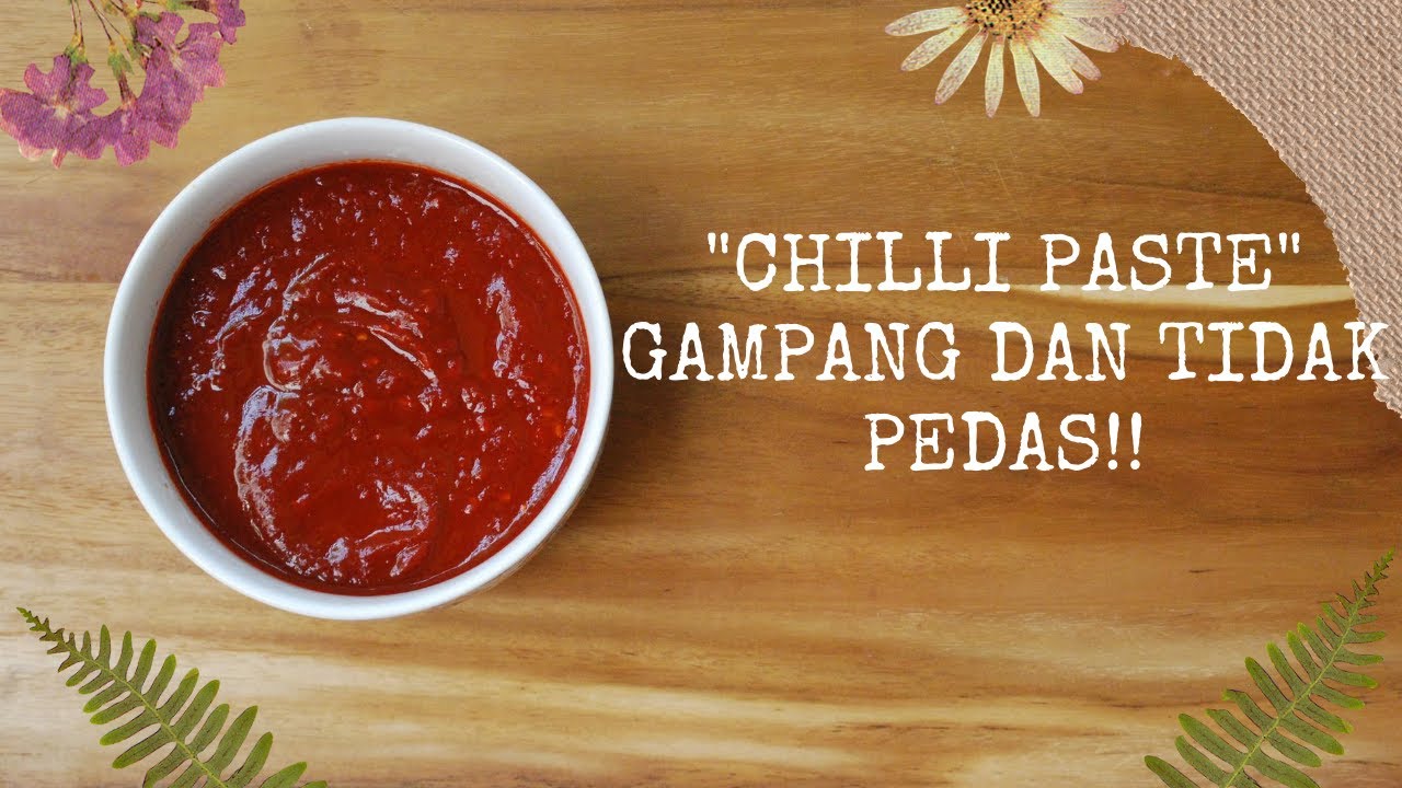 CHILLI PASTE HOMEMADE | "PASTA CABAI" Untuk Masak dan Marinasi. - YouTube