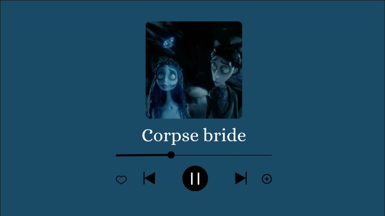 Corpse bride playlist - YouTube