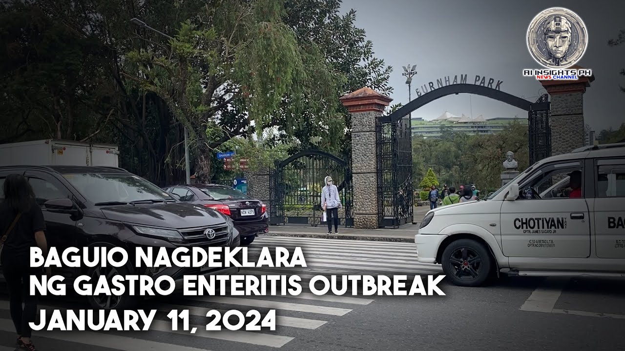 Baguio nagdeklara ng gastro enteritis outbreak | AI Insights PH News ...