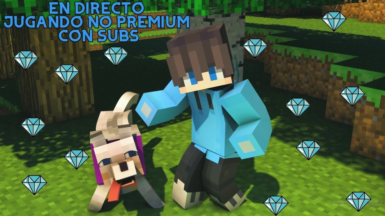 En Directo Jugando Con Subs MINECRAFT NO PREMIUM!! - YouTube