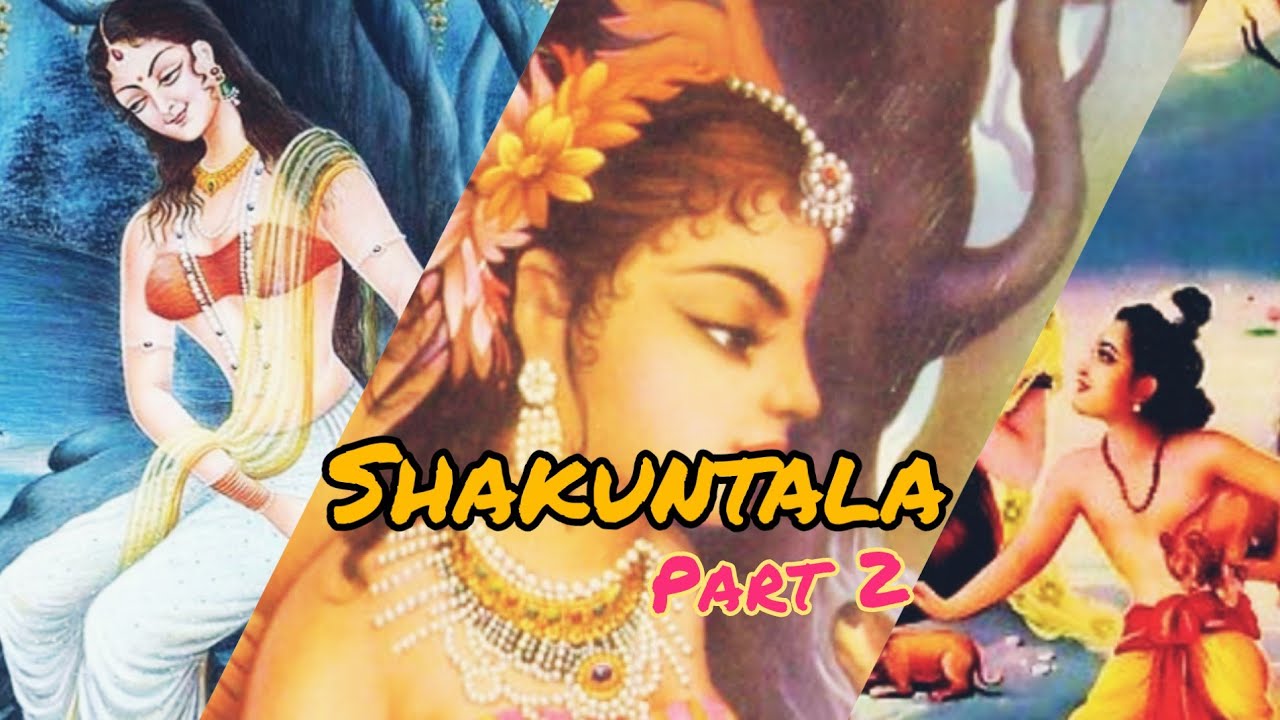 Story 2: Shakuntala :( part 2 ) The Birth of Bharata (Stories from the ...