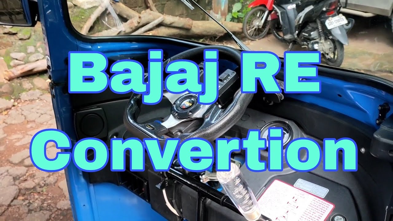 Bajaj RE Conversion - YouTube