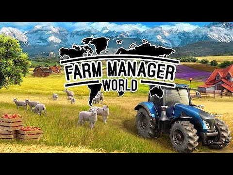 Farm Manager World 1.0 | Gameplay PC - YouTube