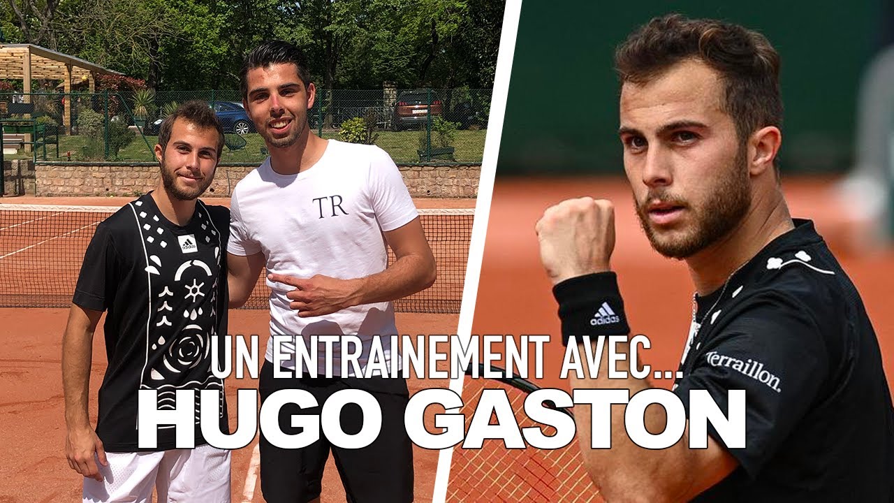 Un Entrainement Avec... Hugo Gaston ! (68ème ATP) 🎾 - YouTube