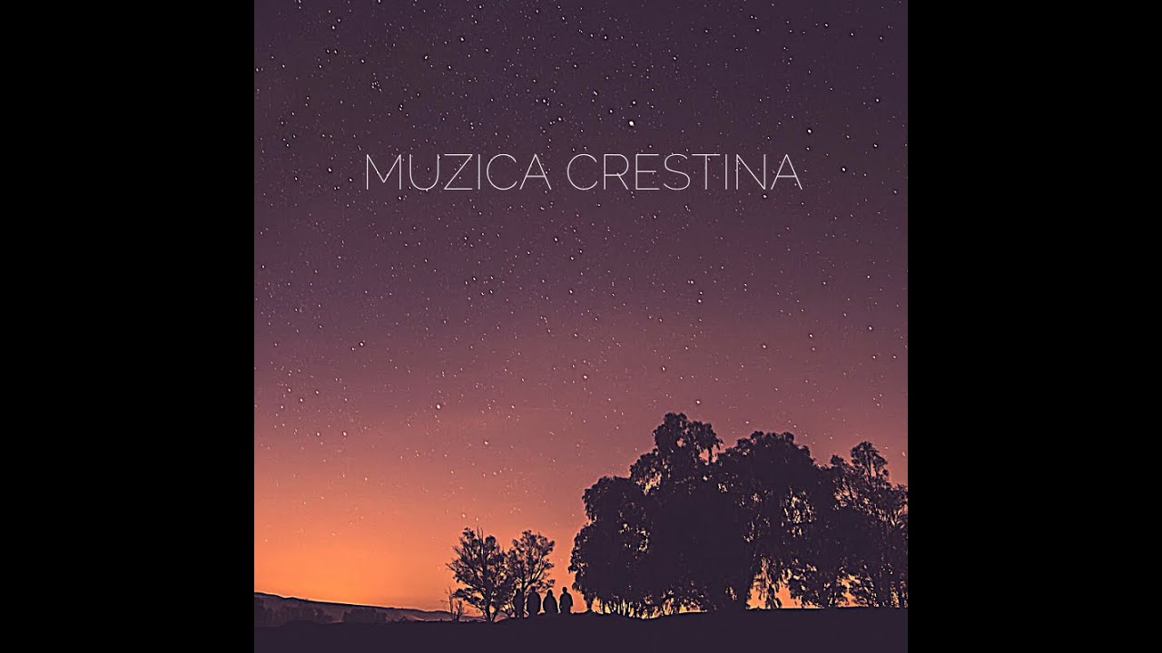 Muzica Crestina - Cel mai frumos colaj cu muzica crestina si peisaje ...