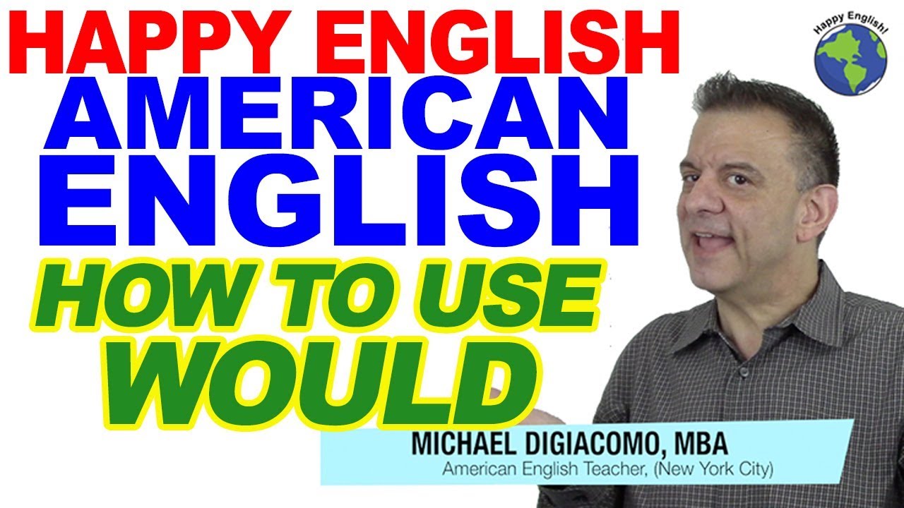 11 Ways To Use WOULD - English Modal Verb Lesson - YouTube