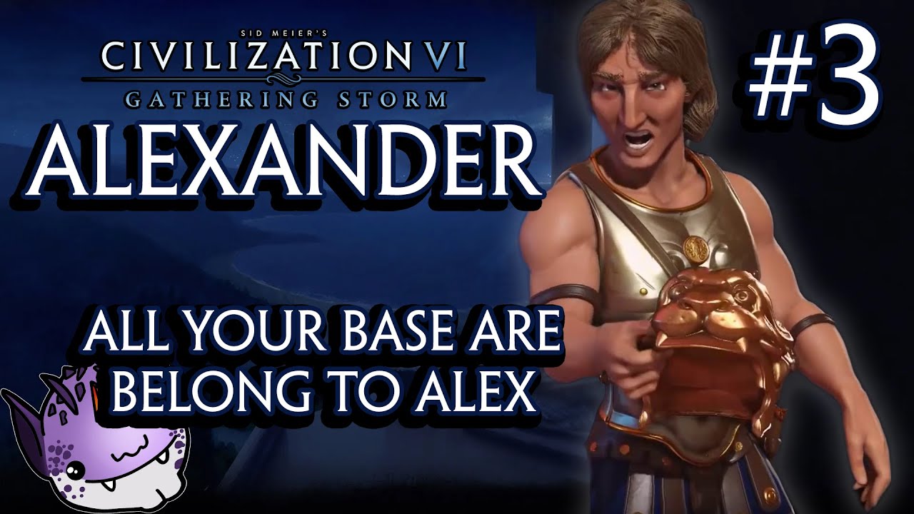 Thanks For Your Cities, Cleo | Civilization VI: Gathering Storm - Let's ...