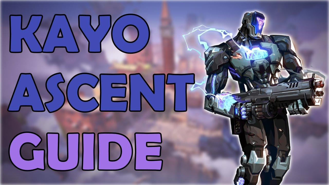 How to play Kayo on Ascent in 2024 - YouTube