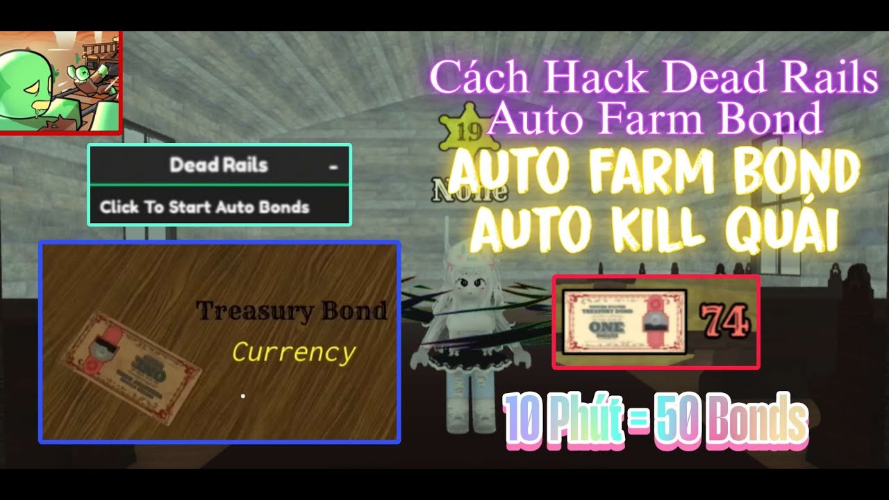 Cách Hack Dead Rails Auto Bonds | Auto Farm Bonds, Auto Kill Quái | 10 ...